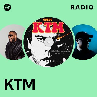 KTM Radio - playlist by Spotify | Spotify