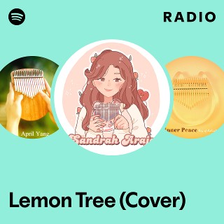 Lemon Tree (Cover) Radio | Spotify Playlist