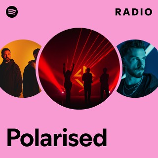 Polarised Radio | Spotify Playlist