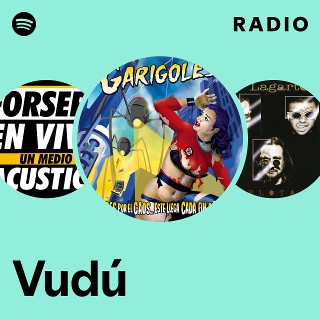 Vudú Radio - playlist by Spotify | Spotify