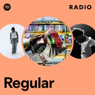 Regular Radio | Spotify Playlist