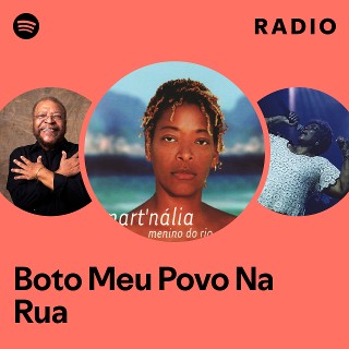 Boto Meu Povo Na Rua Radio - playlist by Spotify | Spotify