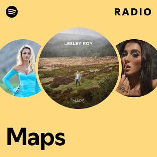 Maps Radio | Spotify Playlist