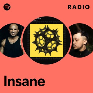 Insane Radio | Spotify Playlist