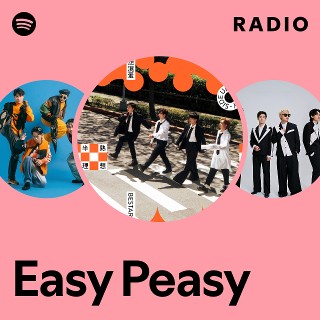 Easy Peasy Radio - playlist by Spotify | Spotify