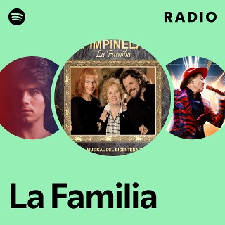 La Familia Radio | Spotify Playlist