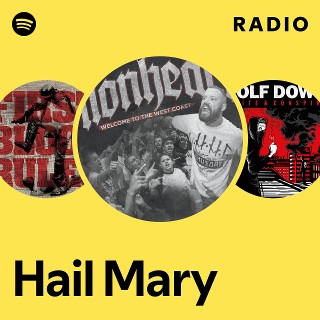 Hail Mary Radio | Spotify Playlist