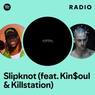 Slipknot Radio | Spotify Playlist