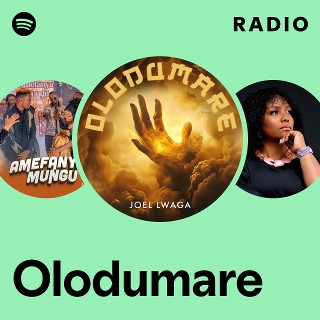 Olodumare Radio | Spotify Playlist