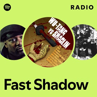 Fast Shadow Radio | Spotify Playlist