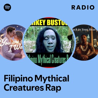 Filipino Mythical Creatures Rap Radio | Spotify Playlist