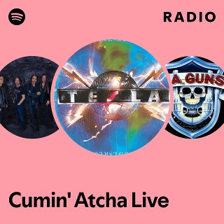 Cumin' Atcha Live Radio | Spotify Playlist
