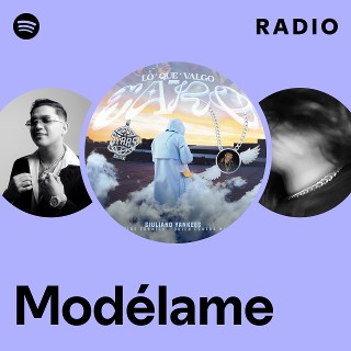 Modélame Radio | Spotify Playlist