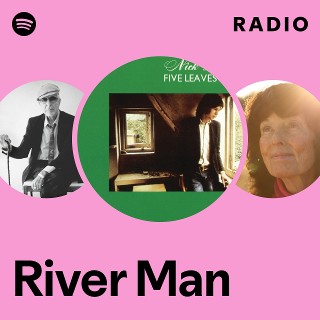 River Man Radio | Spotify Playlist