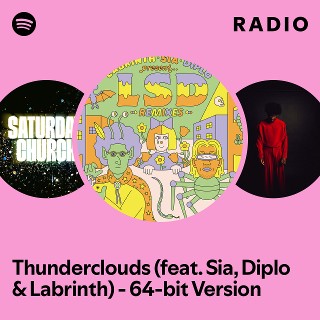 Thunderclouds (feat. Sia, Diplo & Labrinth) - 64-bit Version Radio ...