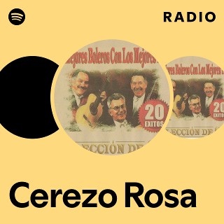 Cerezo Rosa Radio | Spotify Playlist