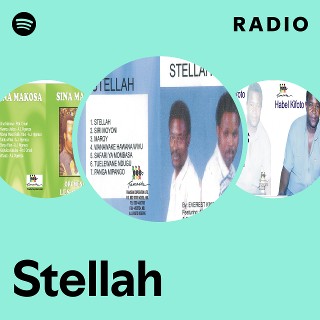 Stellah Radio | Spotify Playlist