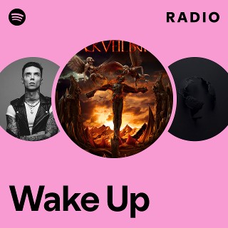Wake Up Radio - playlist by Spotify | Spotify