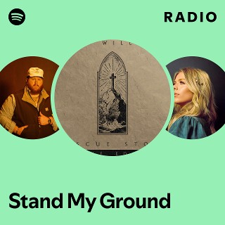 Stand My Ground Radio | Spotify Playlist