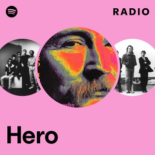 Hero Radio | Spotify Playlist