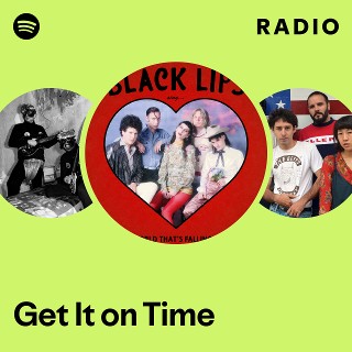 Get It on Time Radio | Spotify Playlist