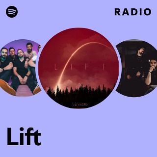 Lift Radio - playlist by Spotify | Spotify