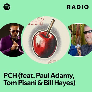 PCH (feat. Paula Atherton, Paul Adamy, Tom Pisani & Bill Hayes) Radio ...