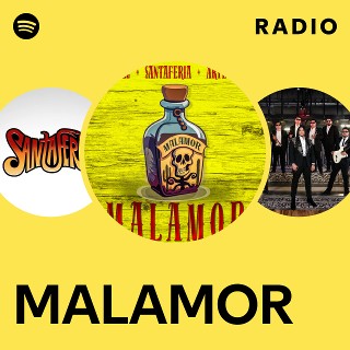 MALAMOR Radio | Spotify Playlist