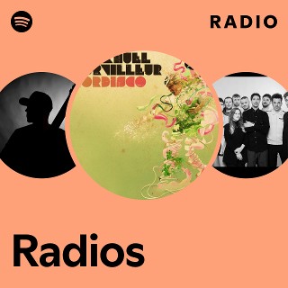 Radios Radio - playlist by Spotify | Spotify
