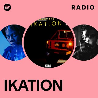 IKATION Radio - playlist by Spotify | Spotify