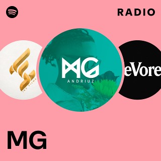 MG Radio - playlist by Spotify | Spotify