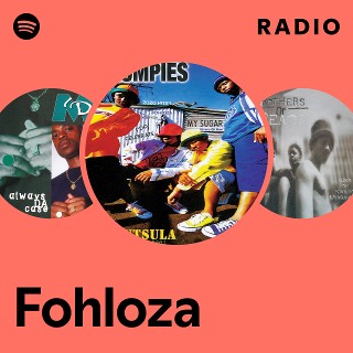 Fohloza Radio | Spotify Playlist