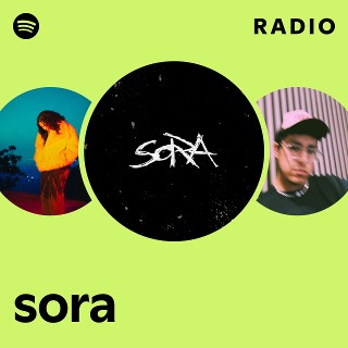 sora Radio | Spotify Playlist