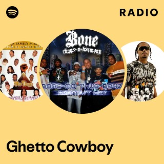 Ghetto Cowboy Radio | Spotify Playlist