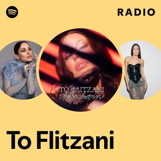 To Flitzani Radio | Spotify Playlist