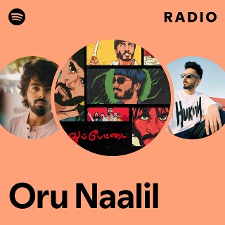 Oru Naalil Radio | Spotify Playlist