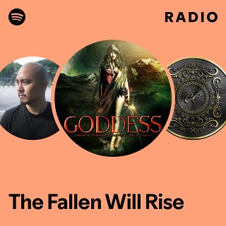 The Fallen Will Rise Radio | Spotify Playlist