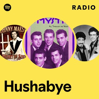 Hushabye Radio | Spotify Playlist