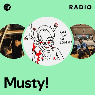 Musty! Radio | Spotify Playlist