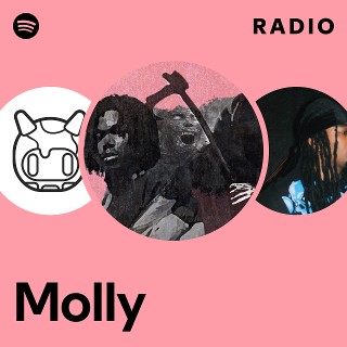 Molly Radio - playlist by Spotify | Spotify