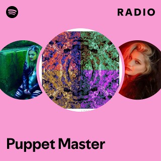 Puppet Master Radio | Spotify Playlist