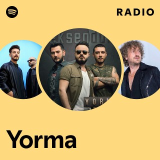 Yorma Radio - playlist by Spotify | Spotify
