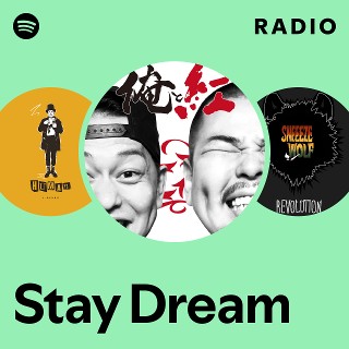 Stay Dream Radio | Spotify Playlist