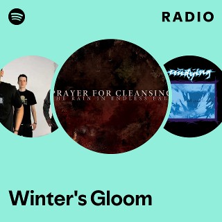 Winter's Gloom Radio - playlist by Spotify | Spotify