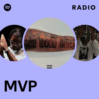 MVP Radio | Spotify Playlist