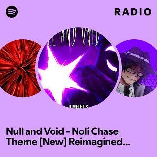 Null and Void - Noli Chase Theme [New] Reimagined (From 'Forsaken ...