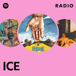 ICE Radio | Spotify Playlist