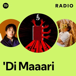 'Di Maaari Radio | Spotify Playlist