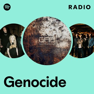 Genocide Radio | Spotify Playlist