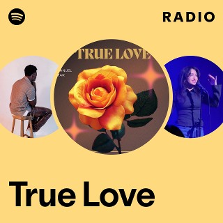 True Love Radio - playlist by Spotify | Spotify